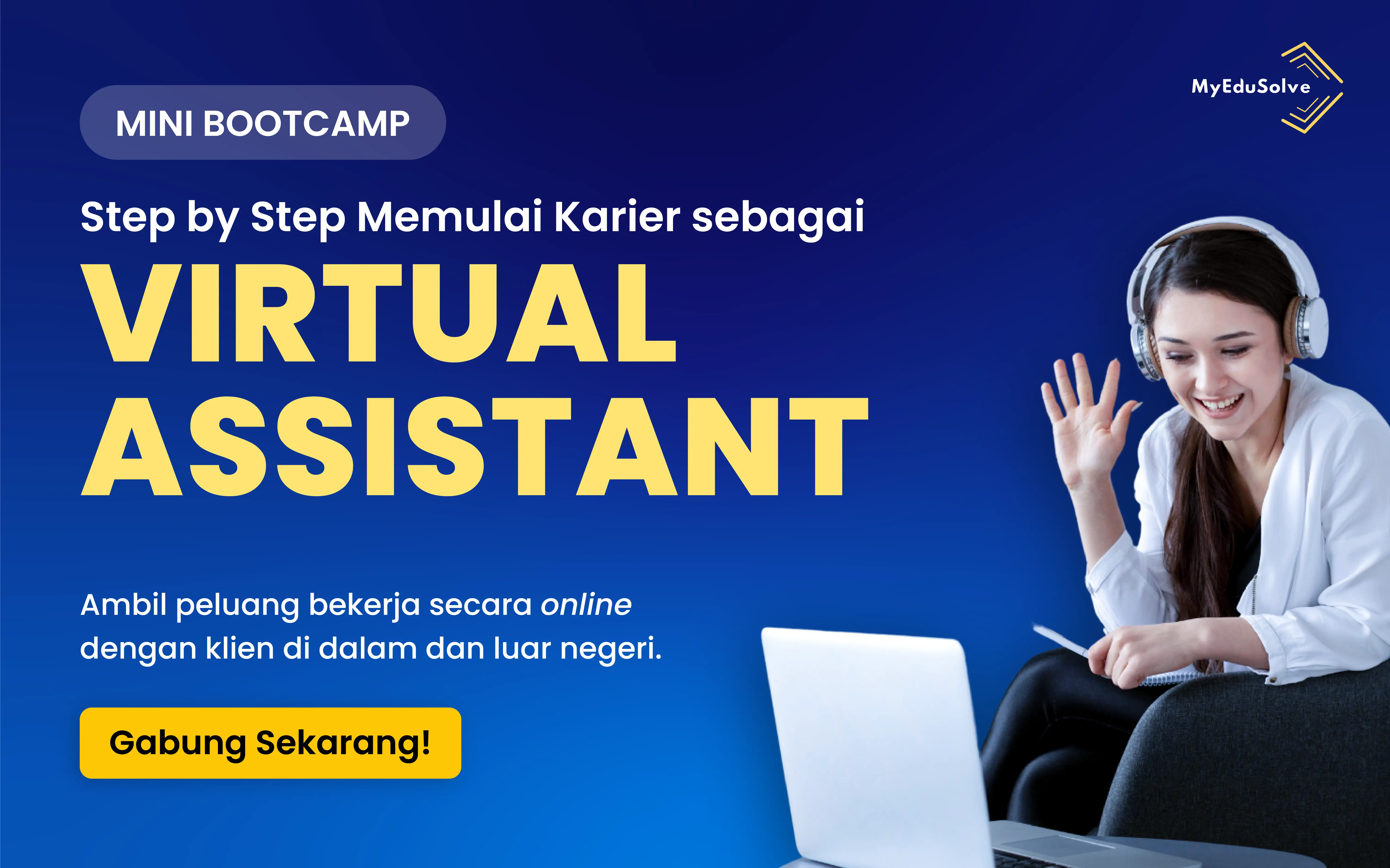 Daftar Sekarang! Bootcamp Virtual Assistant MyEduSolve - Jadi VA ...